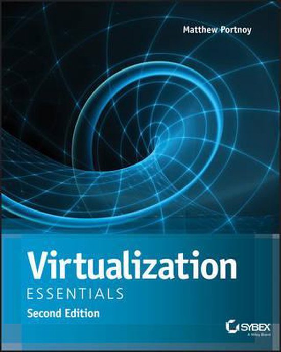 Virtualization Essentials | 9781119267720 | Matthew Portnoy | Boeken | bol.com