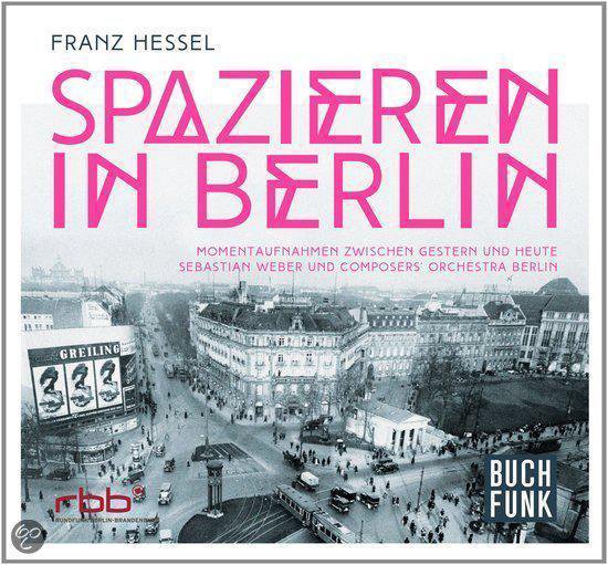 Spazieren in Berlin, Franz Hessel | 9783868471816 | Boeken | bol