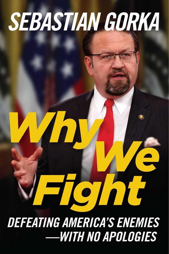 Why We Fight (ebook), Sebastian Gorka | 9781621576952 | Boeken | bol