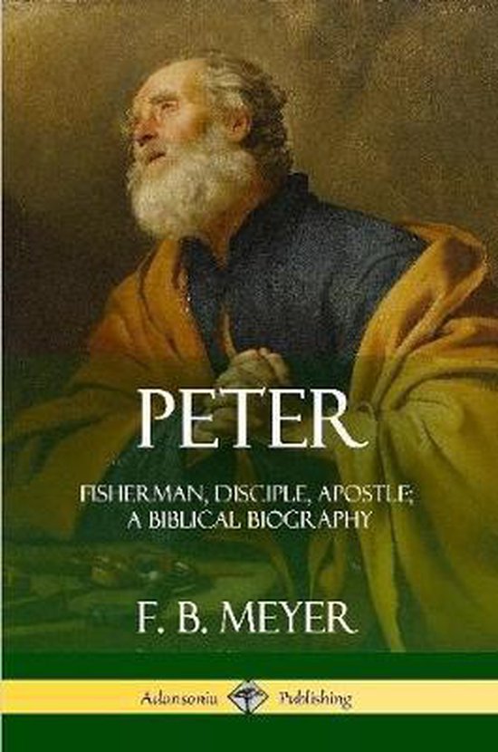 Peter | 9780359012329 | F B Meyer | Boeken | bol.com