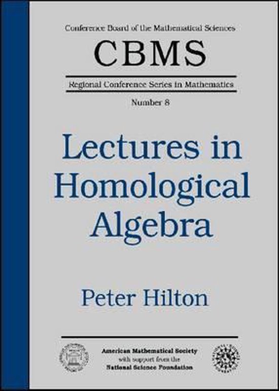 Lectures in Homological Algebra | 9780821838723 | Peter Hilton | Boeken ...