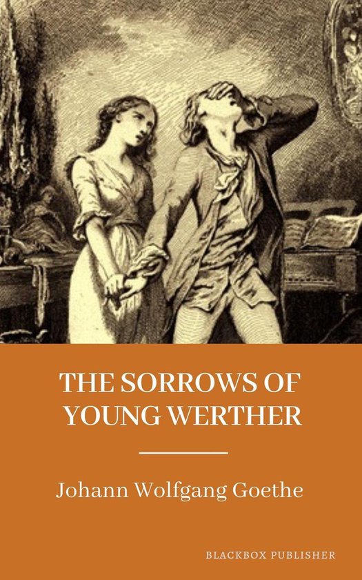 The Sorrows of Young Werther (ebook), Johann Wolfgang von Goethe ...
