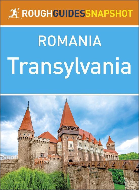 Transylvania (Rough Guides Snapshot Romania) (ebook), Rough Guides ...