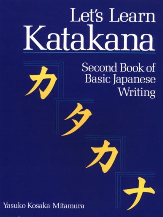 Lets Learn Katakana | 9781568363905 | Yasuko Kosaka Mitamura | Boeken | bol