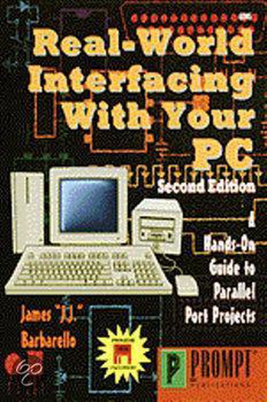 Real-world Interfacing with Your PC, James Barbarello | 9780790611457 | Boeken | bol