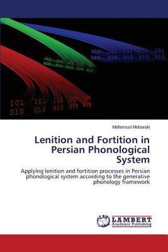 Lenition and Fortition in Persian Phonological System | 9783659506413 ...