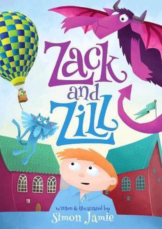 Zack and Zill, Simon Jamie | 9780957330955 | Boeken | bol