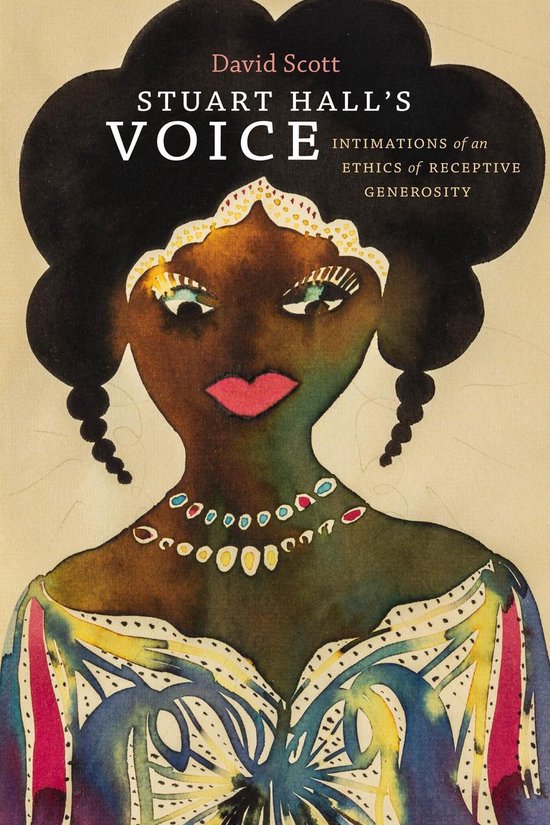 Stuart Hall's Voice (ebook), David Scott | 9780822373025 | Boeken | bol.com
