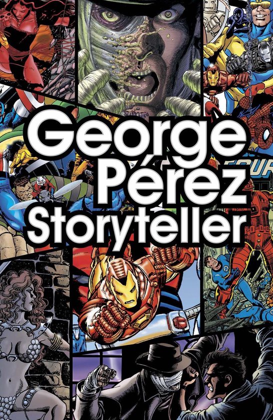 George Perez - George Perez: Storyteller (ebook), Chris Lawrence ... George Perez - George Perez: Storyteller (ebook), Chris Lawrence ...
