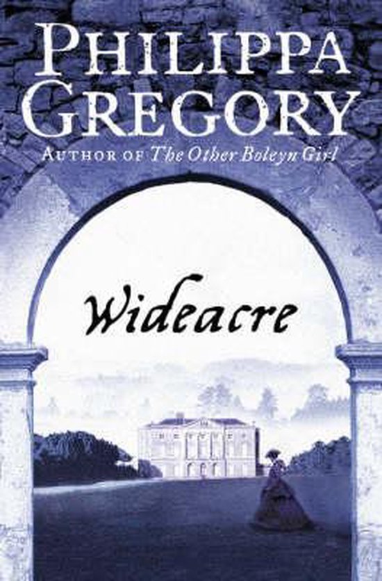 Wideacre (The Wideacre Trilogy, Book 1) | bol.com