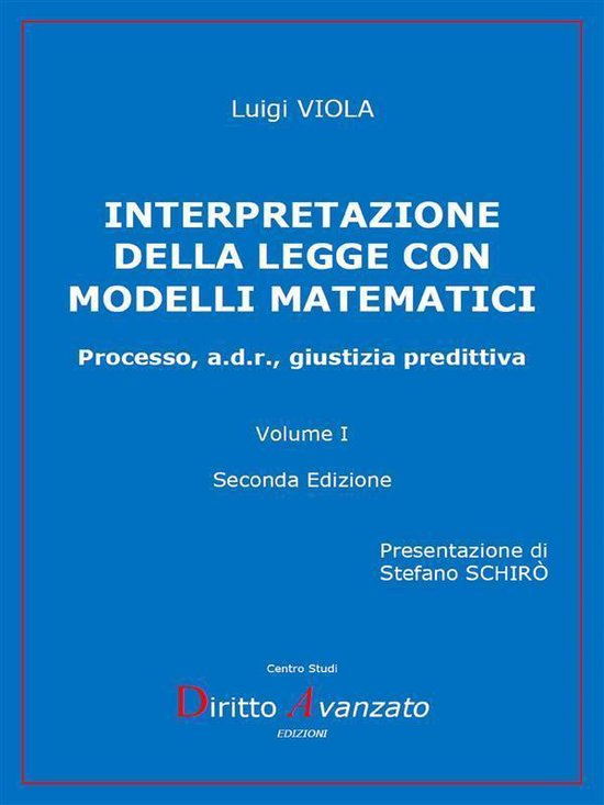 INTERPRETAZIONE DELLA LEGGE CON MODELLI MATEMATICI (II Edizione) (ebook), Luigi Viola... | bol