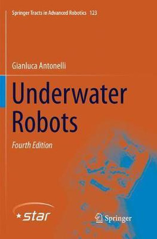 Springer Tracts In Advanced Robotics Underwater Robots 9783030085681 Gianluca
