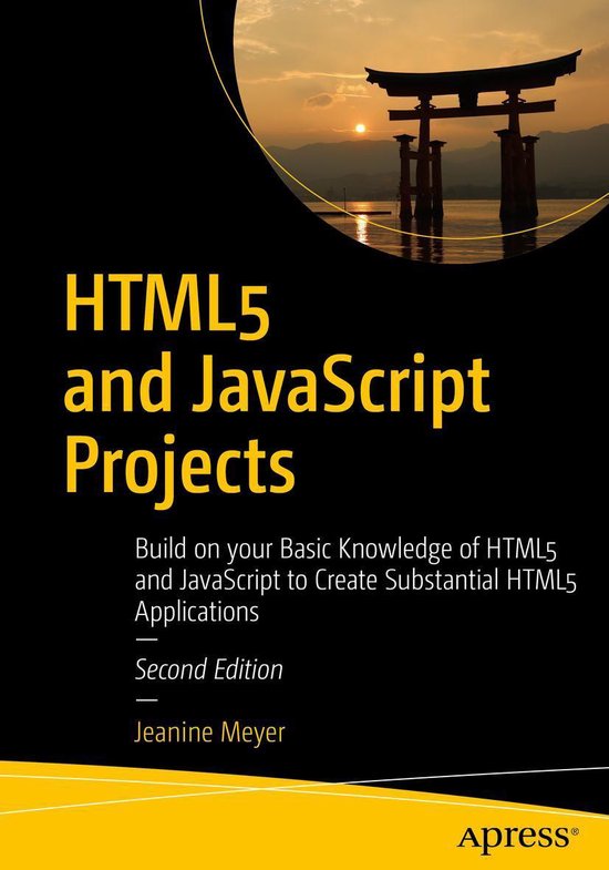 HTML5 and JavaScript Projects (ebook), Jeanine Meyer | 9781484238646 | Boeken | bol