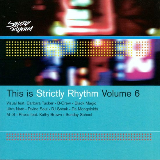 This Is Strictly Rhythm Vol. 6, various artists | Muziek | bol