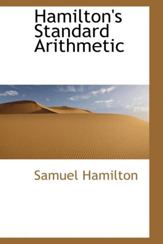 Hamilton's Standard Arithmetic, Samuel Hamilton | 9781103667130 ...
