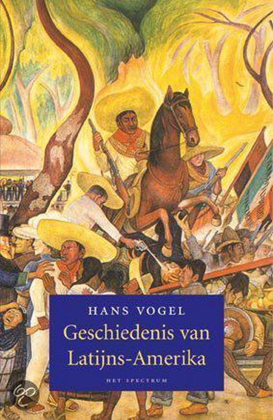Geschiedenis Van Latijns Amerika, H.Ph. Vogel | 9789027474889 | Boeken ...