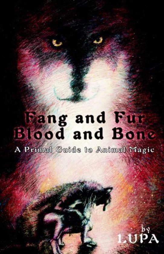 Fang and Fur, Blood and Bone, Lupa | 9781905713011 | Boeken | bol