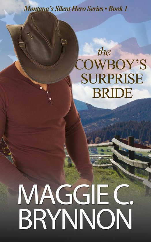 Montana's Silent Hero 1 - The Cowboy's Surprise Bride (ebook), Maggie C ...