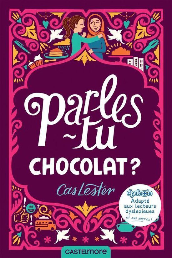 Lectures 8-12 ans - Parles-tu chocolat ? (version dyslexique) (ebook ...