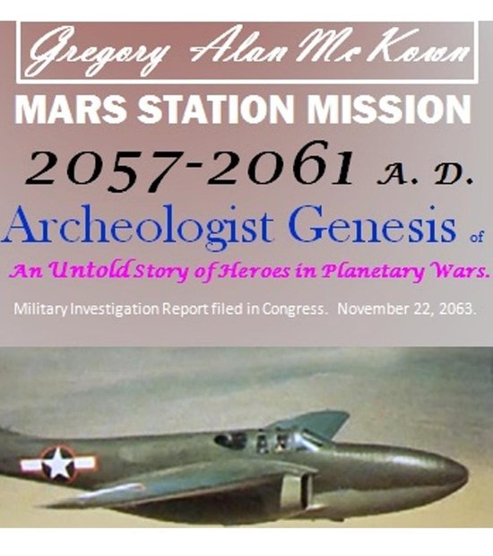 Mars Station Mission. 1 - Mars Station Mission. 2057-2061 AD ...
