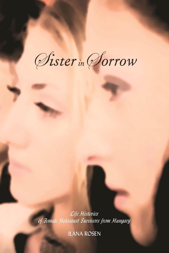 Sister in Sorrow (ebook), Ilana Rosen | 9780814338889 | Boeken | bol.com