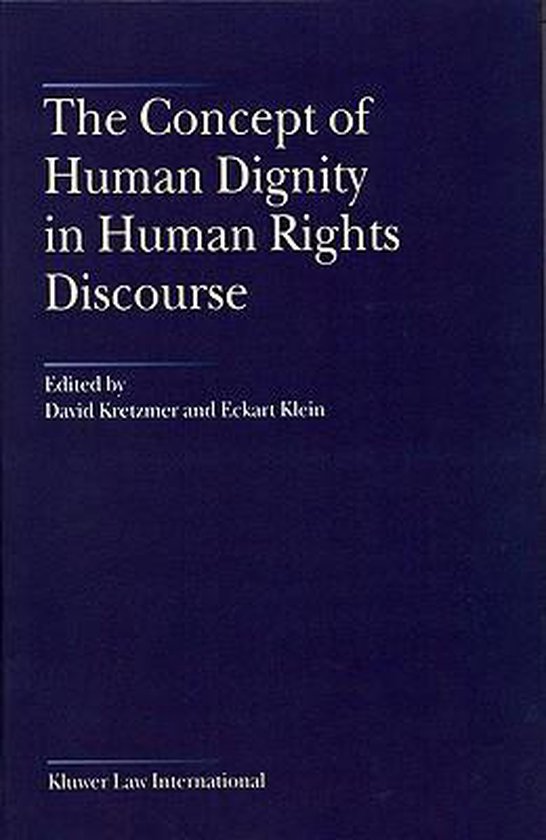 Concept Of Human Dignity In Human Rights Discourse | 9789041117830 ...