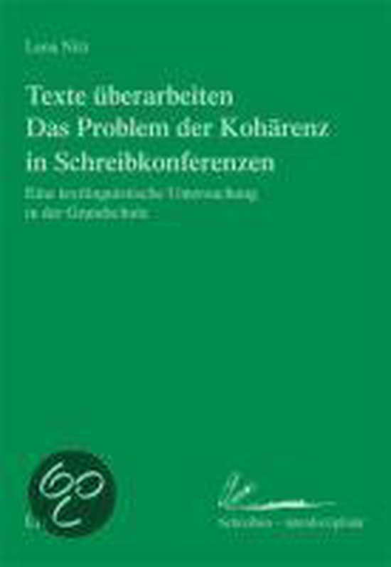Texte überarbeiten - Das Problem der Kohärenz in Schreibkonferenzen ...