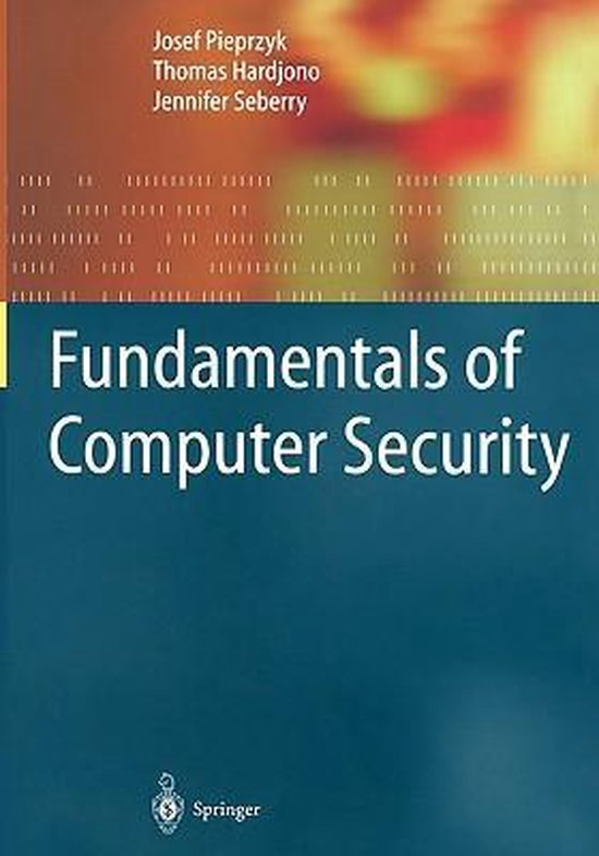 Fundamentals of Computer Security | 9783642077135 | Josef Pieprzyk | Boeken | bol.com