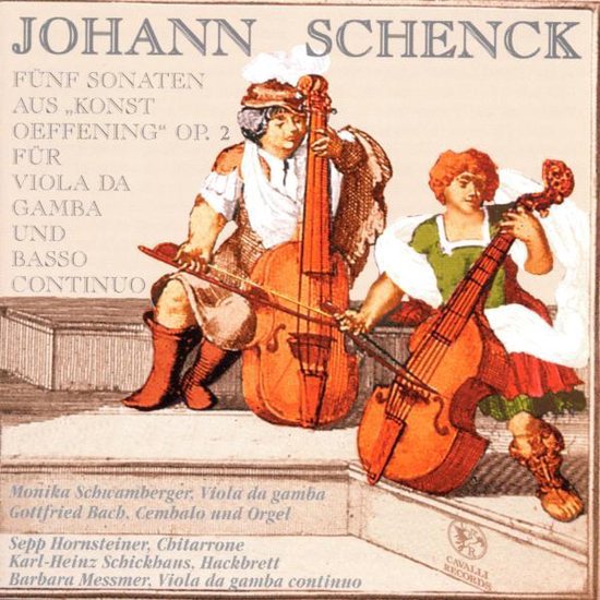 Schenck: Gambensonaten, Johann Schenck | CD (album) | Muziek | bol.com