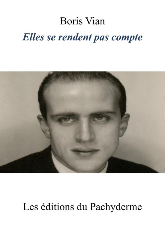 Elles Se Rendent Pas Compte Ebook Boris Vian 1230002279275