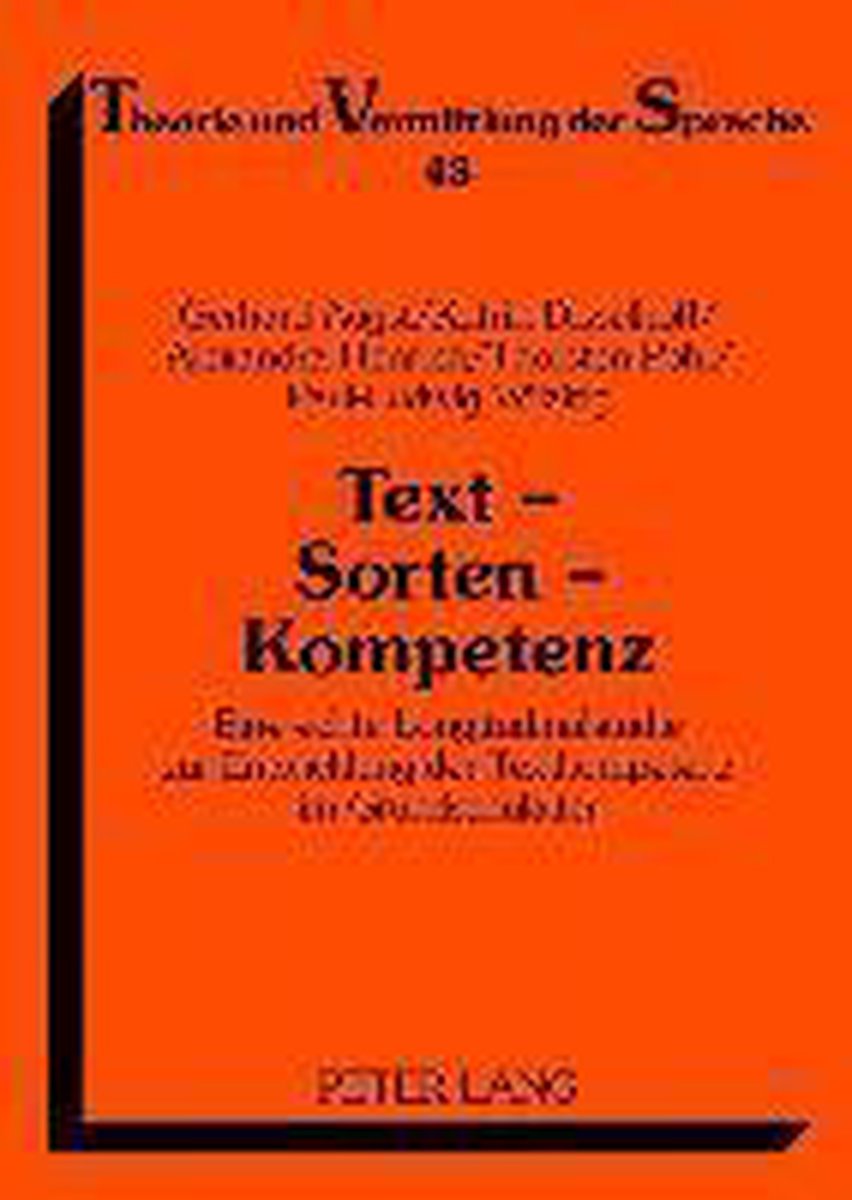 Theorie Und Vermittlung Der Sprache- Text - Sorten - Kompetenz, Gerhard ...