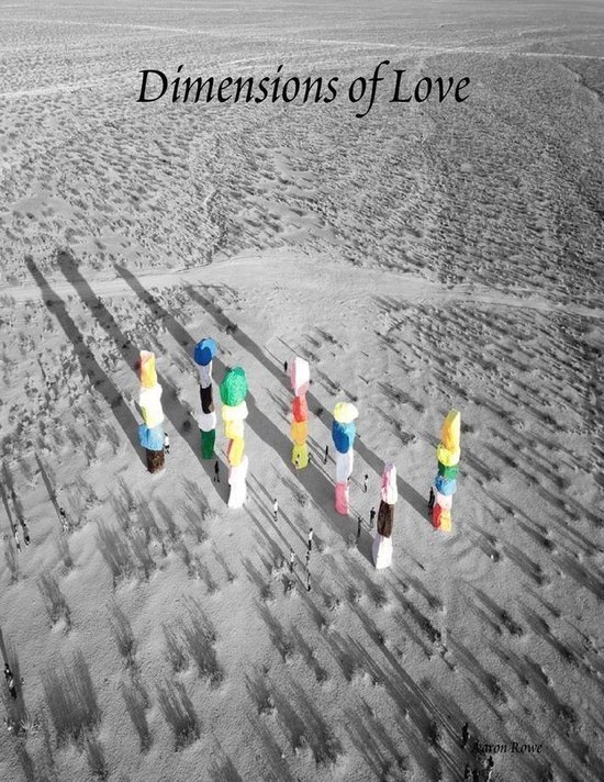 Dimensions of Love (ebook), Aaron Rowe | 9781387623914 | Boeken | bol.com
