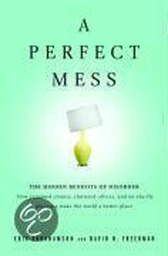 A Perfect Mess, Eric Abrahamson | 9780316017534 | Boeken | bol