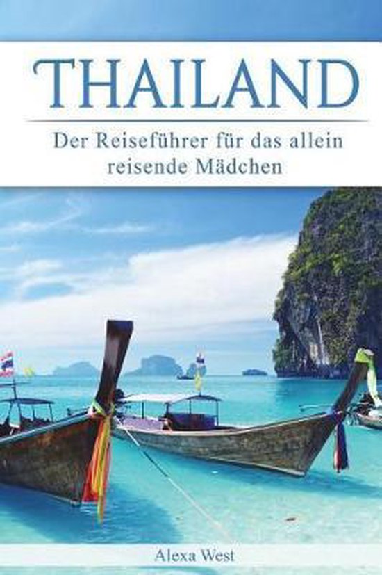 Thailand, Alexa West | 9781721062461 | Boeken | bol