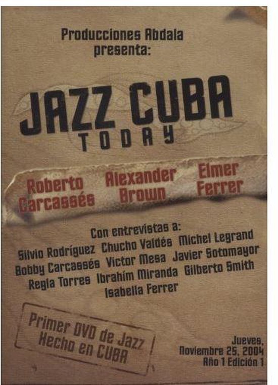Roberto Carcassas & Elmer Ferrer & Alexander Brown - Jazz Cuba Today ...