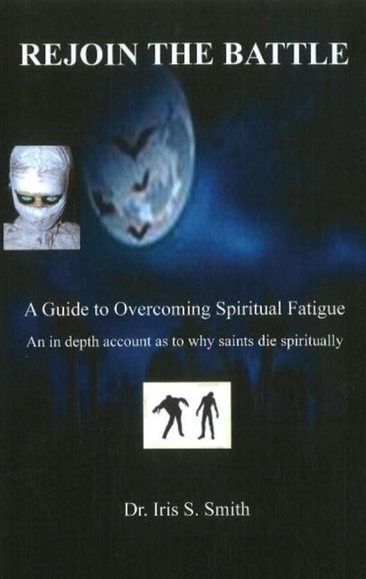 Rejoin the Battle | 9780578063829 | Dr Iris S Smith | Boeken | bol.com