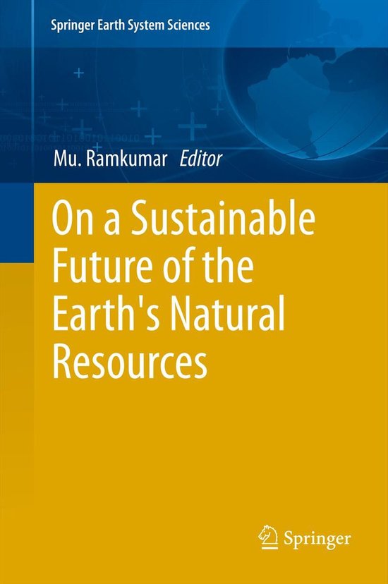 Springer Earth System Sciences - On a Sustainable Future of the Earth's ...