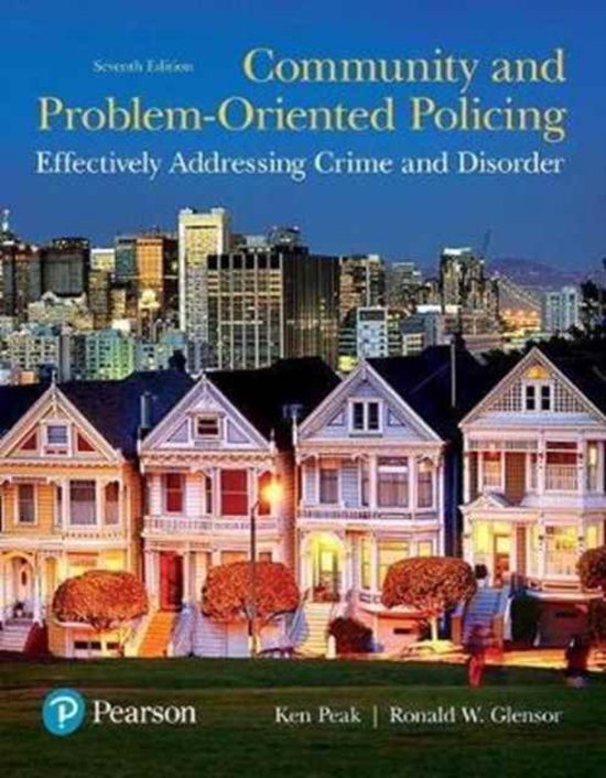 Community and Problem-Oriented Policing | 9780133590104 | Kenneth Peak | Boeken | bol.com