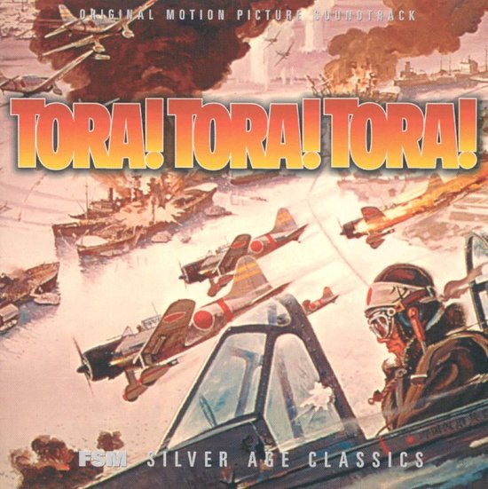 Tora! Tora! Tora! [Original Motion Picture Soundtrack], Original ...