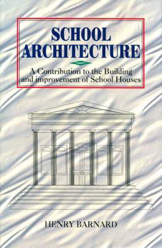 School Architecture, Henry Barnard | 9788177559514 | Boeken | bol.com