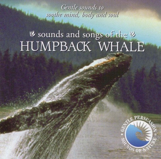 Sounds Of Nature Sounds And Songs Of The Humpback Whale Various