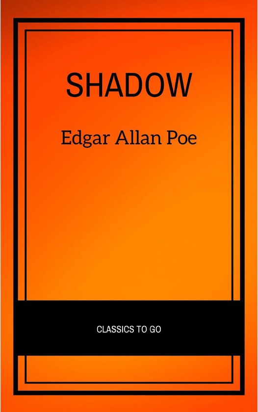 Shadow (ebook), Edgar Allan Poe | 9782291007463 | Boeken | bol
