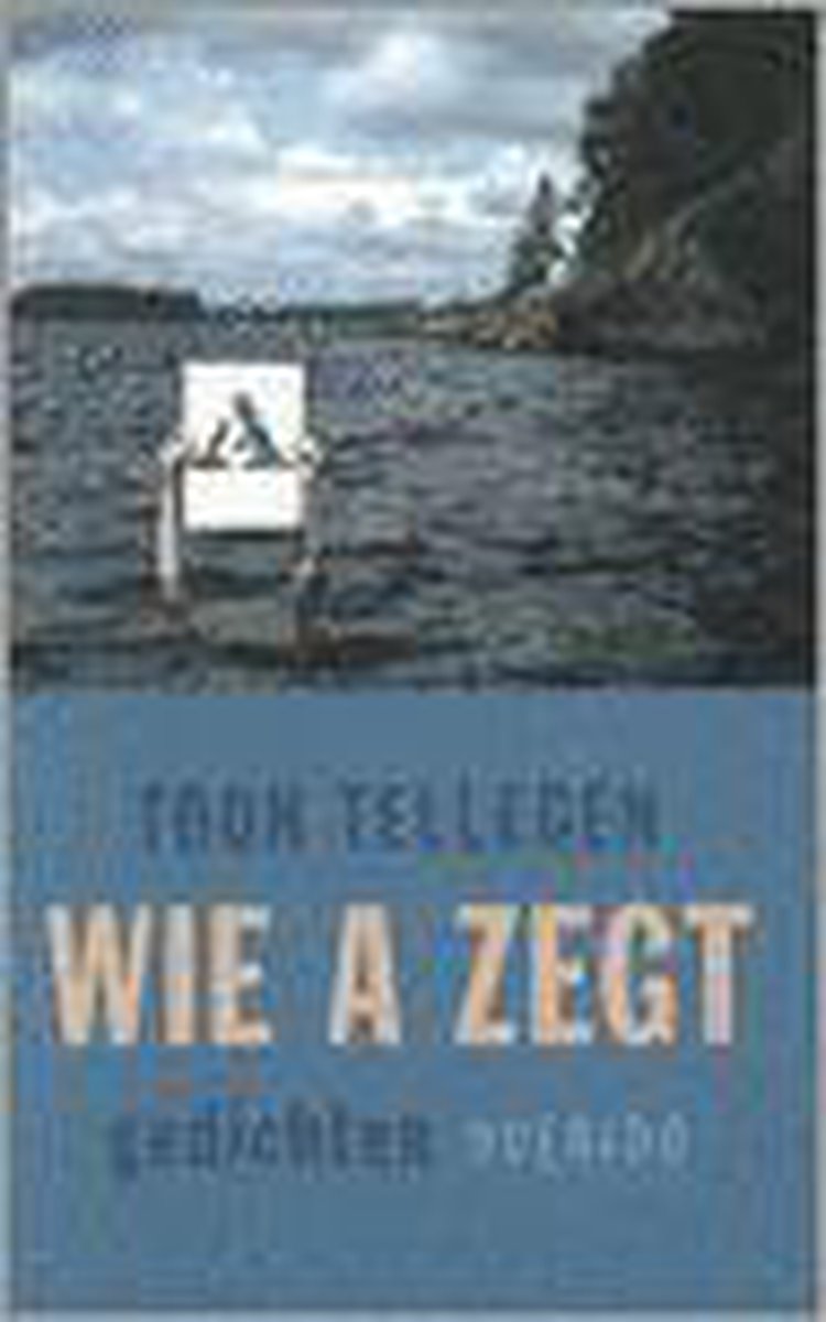141 titels gevonden met auteur toon-tellegen (in totaal 144 tweedehands ...