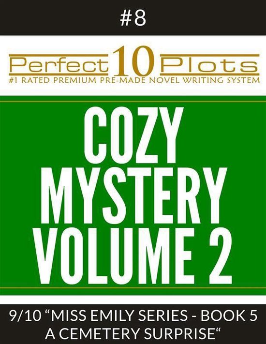Perfect 10 Plots 8 - Perfect 10 Cozy Mystery Volume 2 Plots #8-9 "MISS ...