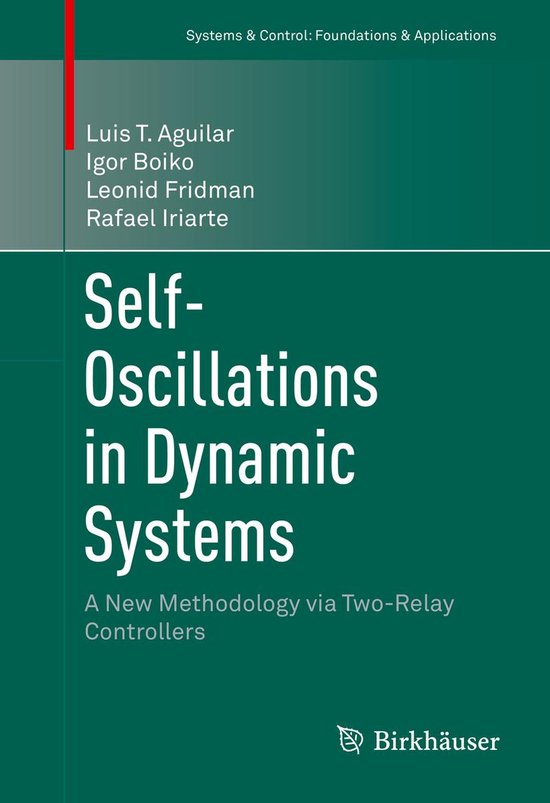Systems & Control: Foundations & Applications - Self-Oscillations in Dynamic Systems... | bol.com