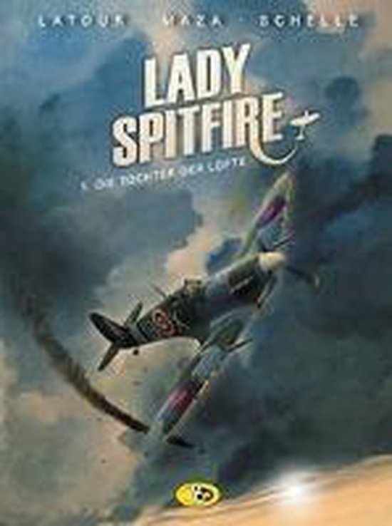 Lady Spitfire 1, Sébastien Latour | 9783938698778 | Boeken | bol