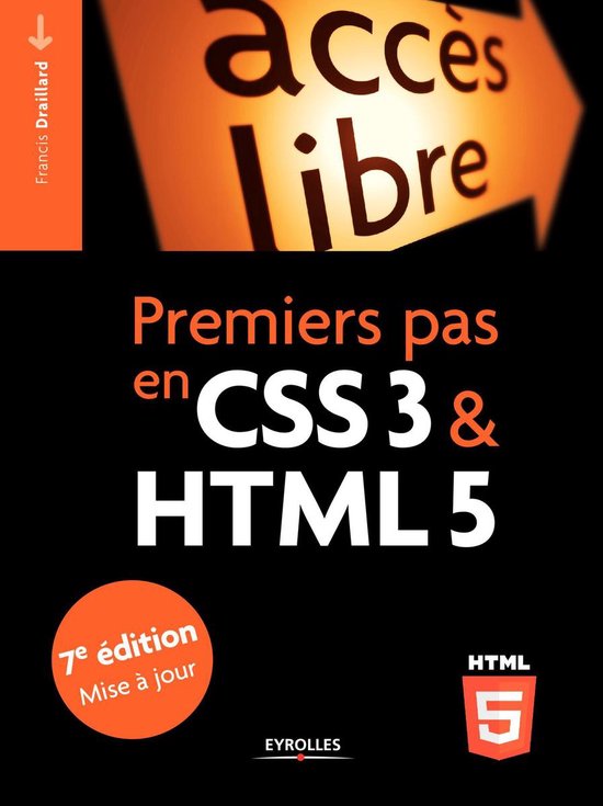 Premiers pas en CSS3 et HTML5 (ebook), Francis Draillard | 9782212596151 | Boeken | bol.com