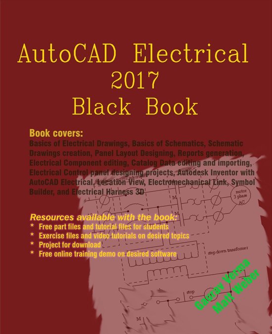 AutoCAD Electrical 2017 Black Book (ebook), Matt Weber | 9781386038825 ...