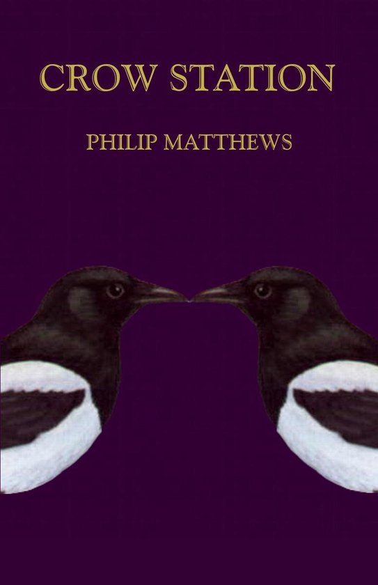 Crow Station (ebook), Philip Matthews | 9781310195143 | Boeken | bol
