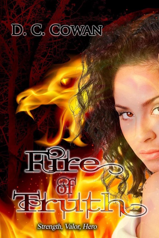 Fire of Truth (ebook), D C Cowan | 9781483532240 | Boeken | bol.com